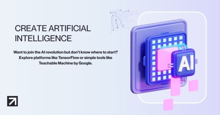 How to Create Your Own AI in 6 Steps