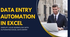 How to Automate Data Entry in Excel: A Step-by-Step Guide